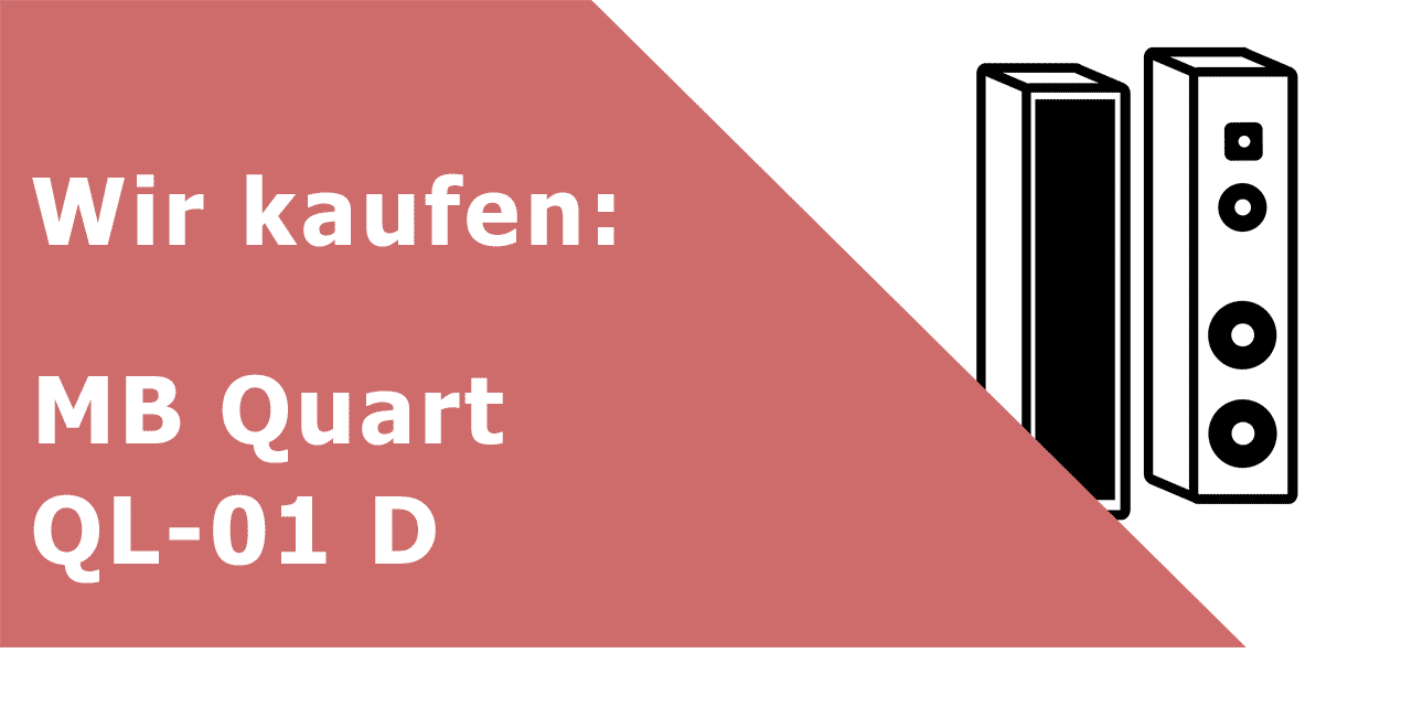Ankauf: Jetzt MB Quart QL-01 D Lautsprecher verkaufen | Wir kaufen Deine Hifiartikel ...