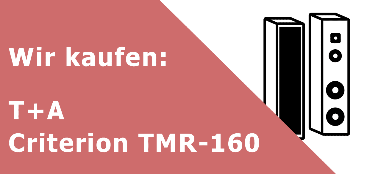 Ankauf: Jetzt T+A Criterion TMR-160 Lautsprecher verkaufen | Wir kaufen ...
