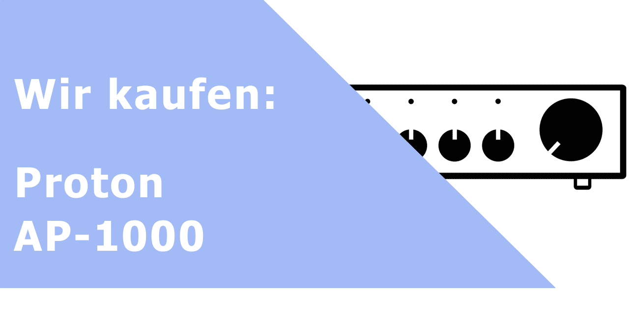 Ankauf: Jetzt Proton AP-1000 Vorverstärker verkaufen | Wir kaufen Deine ...